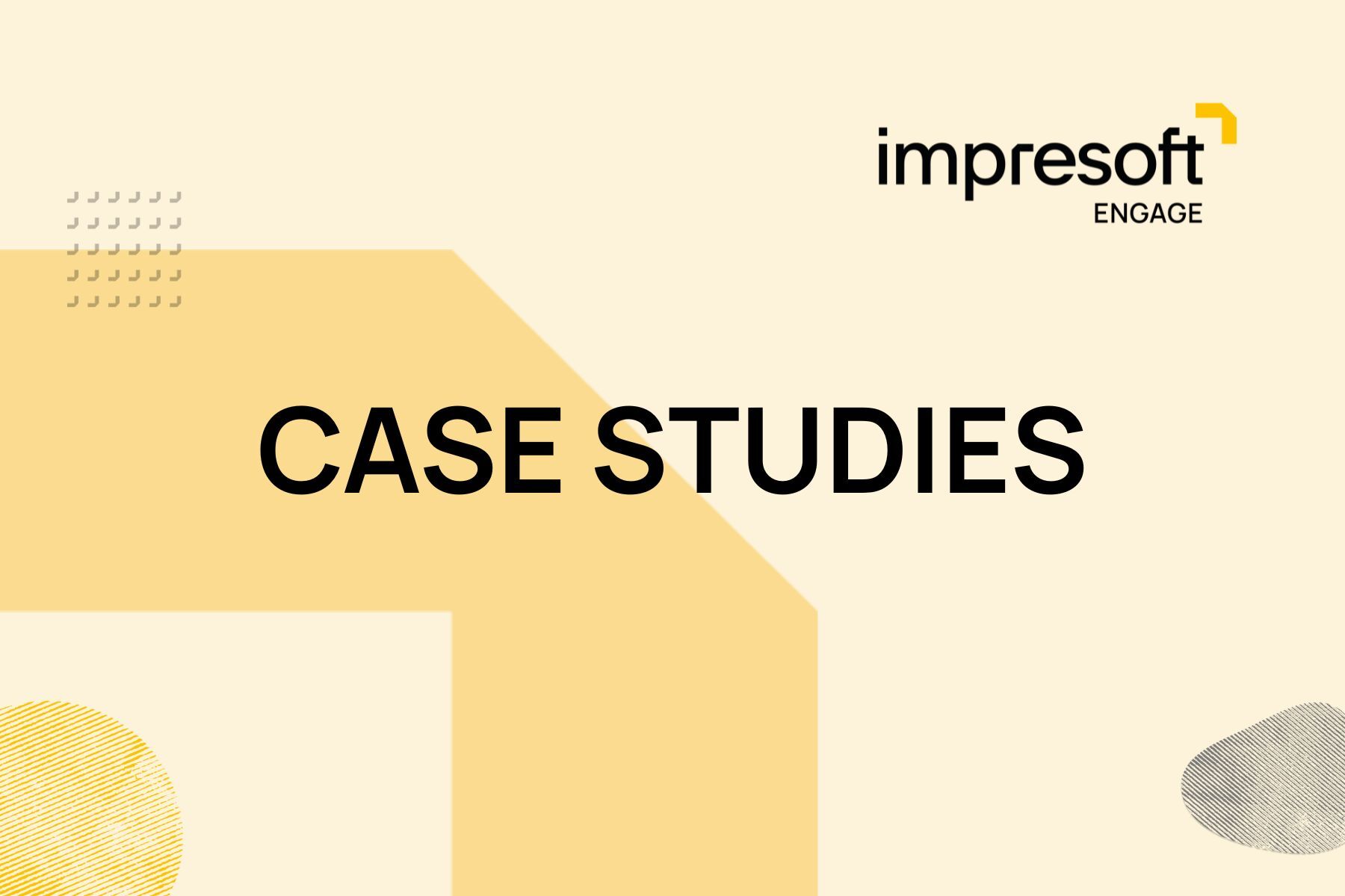 Storie di Successo: Business Case Study | Impresoft Engage